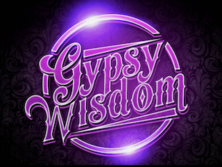 Gypsy Wisdom